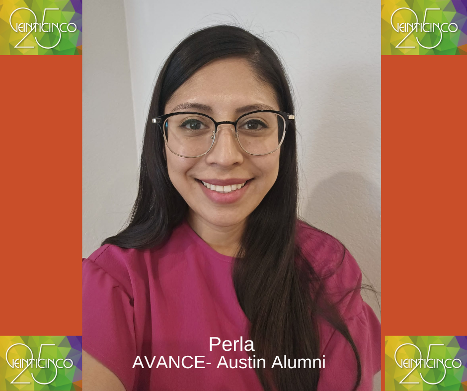 Meet Perla, AVANCE-Austin Alumni! | AVANCE - Austin